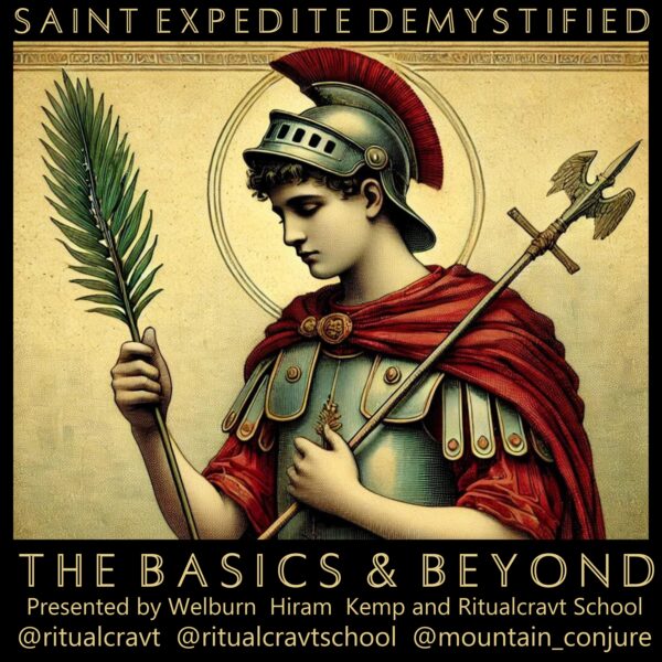 {VIRTUAL} Saint Expedite Demystified: The Basics and Beyond – RitualCravt School